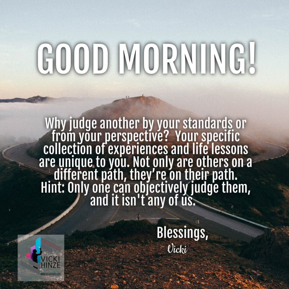 Good Morning: Walk Your Own Path | Vicki Hinze